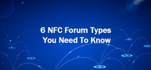 6 NFC Forum Types You Need to Know - Xinyetong